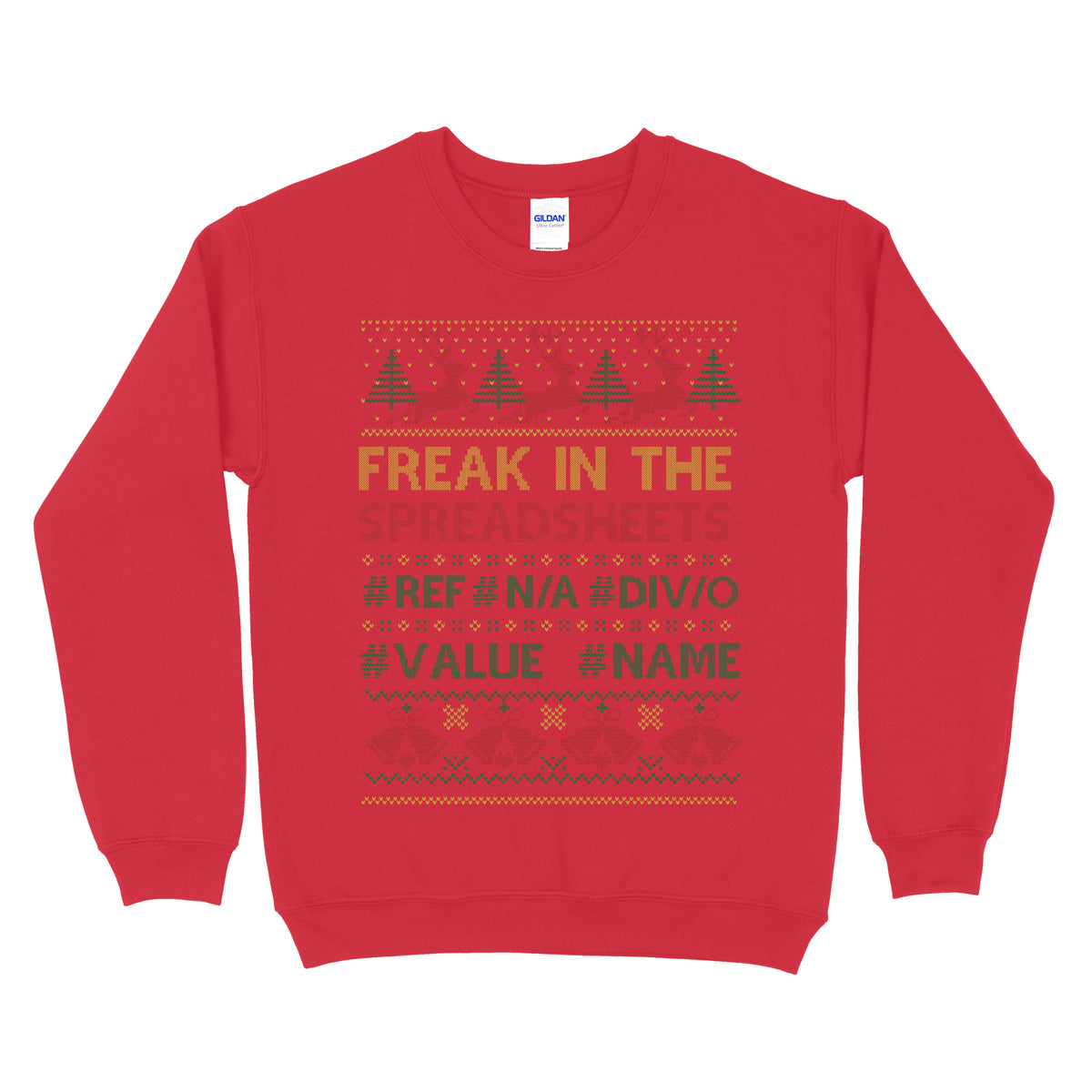 Freak In The Spreadsheets Christmas Sweatshirt | Ugly Sweaters For ...